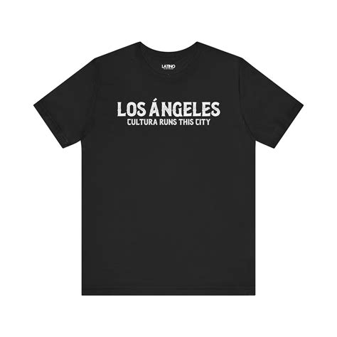 Los Ángeles Cultura T Shirt Latino Pride Streetwear Latino In Da