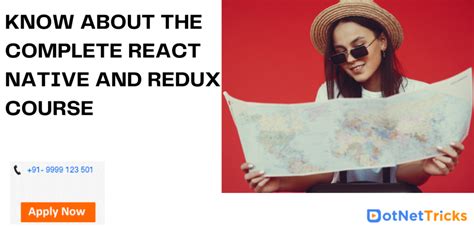 know about the complete react native and redux course