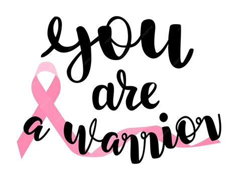 Premium Vector You Are Warrior Breast Cancer Support Hand Lettering