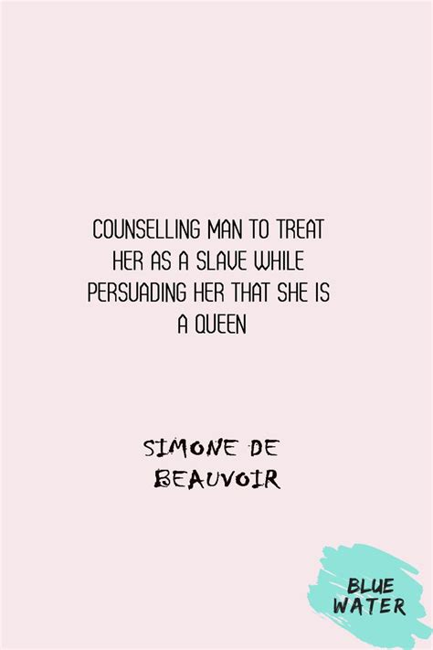 100 Women Empowerment And Feminism Quotes Simone De Beauvoir