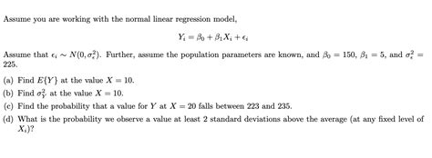 Solved Assume You Are Working With The Normal Linear