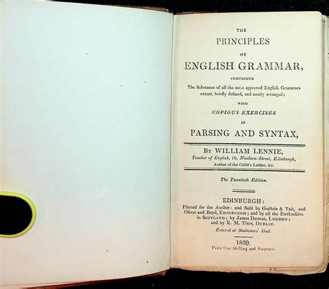 The Principles Of English Grammar Containing The Substance Of All The Most Approved English
