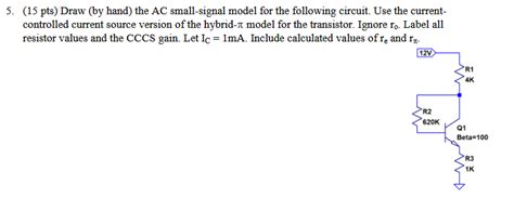 Solved 15 Pts Draw By Hand The Ac Small Signal Model For