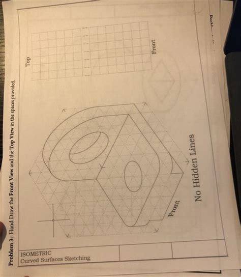 Solved Problem 4 Hand Draw The Front View And The Top View Chegg Com