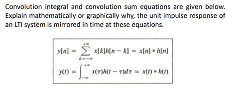 Solved Convolution Integral And Convolution Sum Equations Chegg