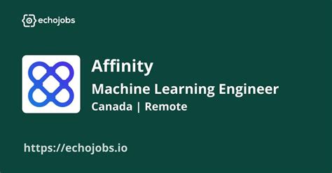 Affinity Is Hiring Machine Learning Engineer Usd 80k 120k Canada Remote Machine Learning Deep