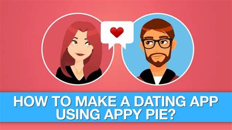 how to create a dating app using appy pie s no code platform lesson 18 youtube