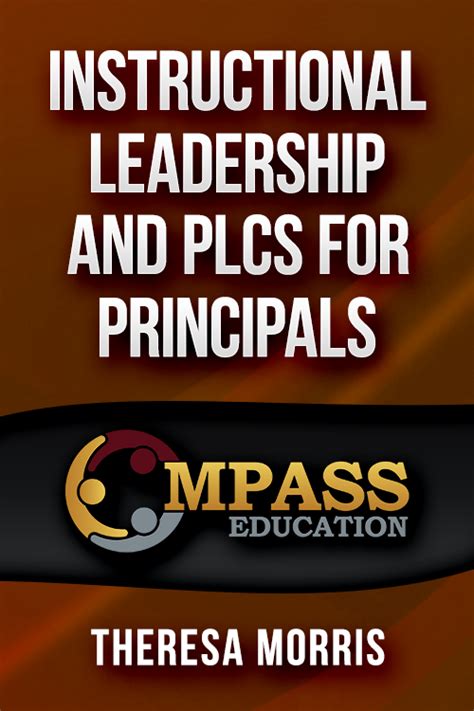 Instructional Leadership And Plcs For Principals Responsive Learning