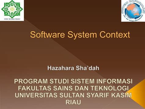 Software System Context Hazahara Ppt