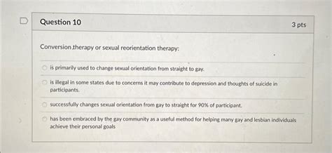 Solved Conversion Therapy Or Sexual Reorientation Therapy Chegg Com