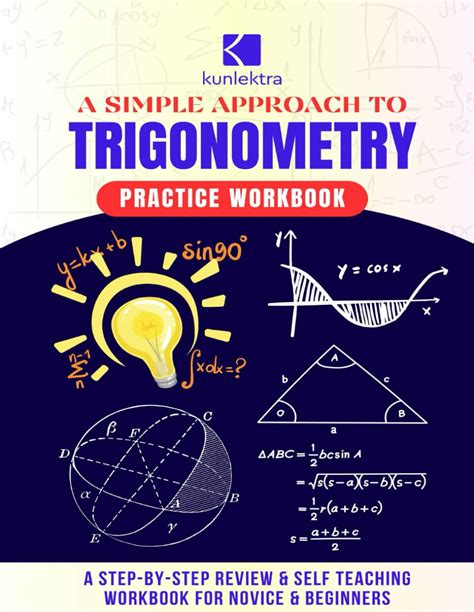A Simple Approach To Trigonometry A Step By Step Review And Self Teaching Workbook