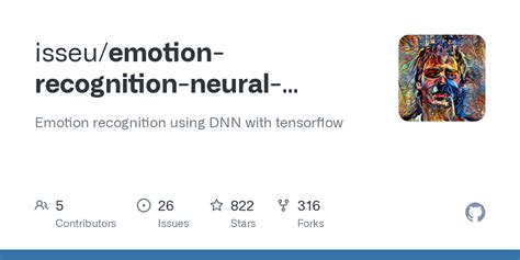 Github Isseuemotion Recognition Neural Networks Emotion Recognition Using Dnn With Tensorflow
