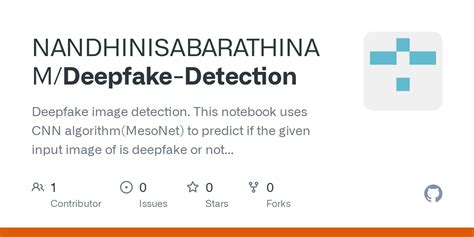 Github Nandhinisabarathinamdeepfake Detection Deepfake Image