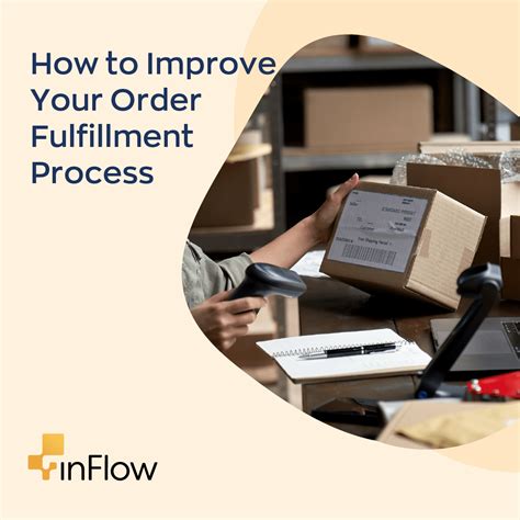 How To Improve Order Fulfillment Process At Your Small Business