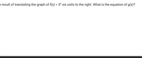 Solved The Graph Of G X Is The Result Of Translating The Chegg Com
