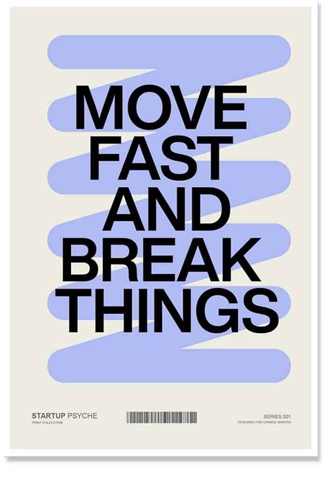 Move Fast Break Thing