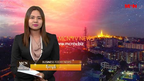 Mcn Business Today ၂၀၁၆ ခုႏွစ္၊ ေအာက္တိုဘာလ ၃၁ ရက္ Youtube
