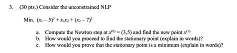 Solved 3 30 Pts Consider The Unconstrained Nlp Min X1