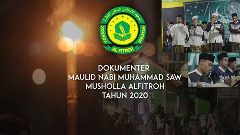 Dokumenter Maulid Nabi Muhammad Saw Al Fitroh Youtube