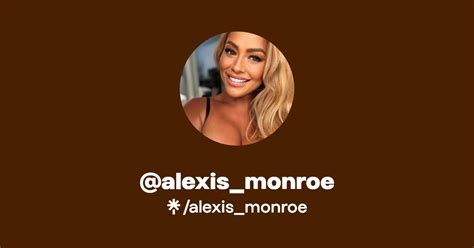 Alexismonroe Find Alexismonroe Onlyfans Linktree