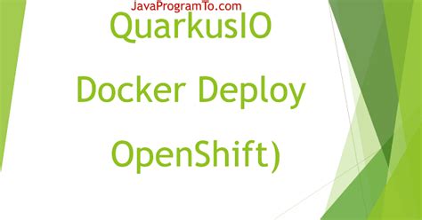 Quarkus Native Image Docker Deploy Openshift