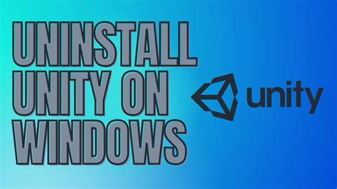 how to uninstall unity on windows youtube