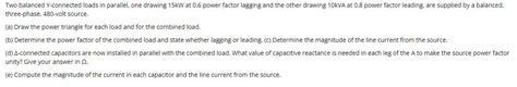 [solved] two balanced y connected loads in paralle solutioninn