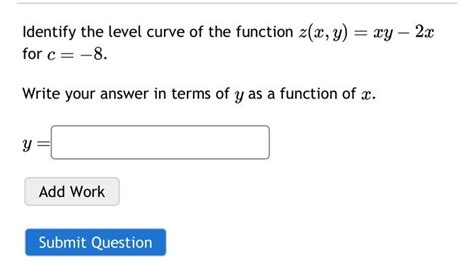 solved identify the level curve of the function z x y xy