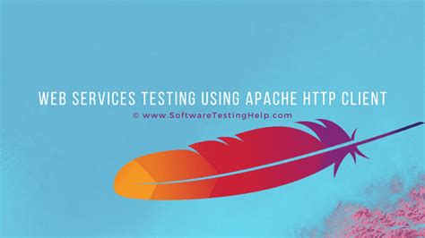 Web Services Testing Using Apache Client