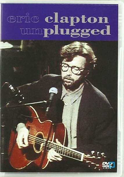 Unplugged Dvd Amazones Eric Clapton Nathan East Steve Ferrone Milton Lage Eric Clapton