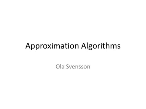 ppt approximation algorithms powerpoint presentation free download id 5867739