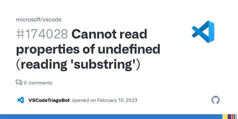 Cannot Read Properties Of Undefined Reading Substring · Issue 174028 · Microsoftvscode