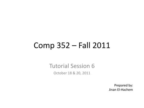 Ppt Comp 352 Fall 2011 Powerpoint Presentation Free Download Id3032635
