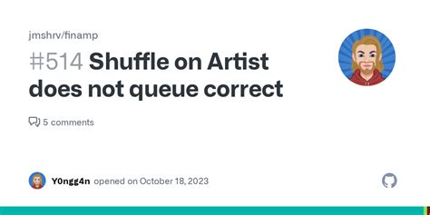 Shuffle On Artist Does Not Queue Correct · Issue 514 · Jmshrvfinamp · Github