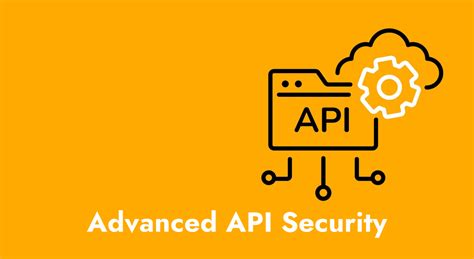 Advanced Api Security