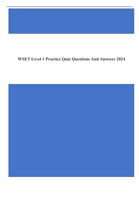WSET Level 1 Practice Quiz Questions And Answers 2024 WSET Level 1 Stuvia US