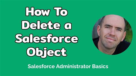 How To Delete A Salesforce Object 1 Min Youtube