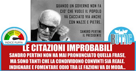 Sandro Pertini Le Citazioni Improbabili Butac Bufale Un Tanto Al
