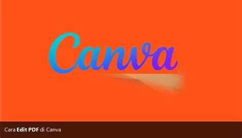 Cara Edit PDF Di Canva Brankaspedia Blog Tutorial Dan Tips