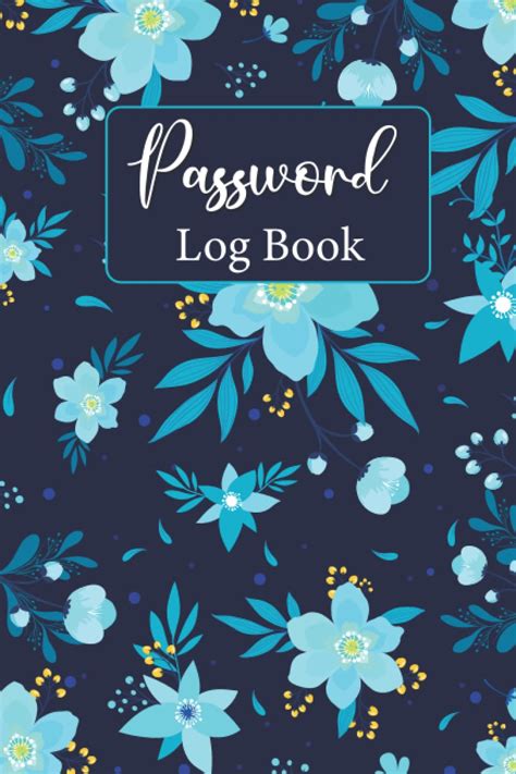 Password Log Book Personal Internet Password Organizer Alphabetical Order A Z Tabs Keeping