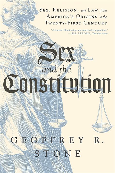 Sex And The Constitution Sex Religion And Law From Americas Origins