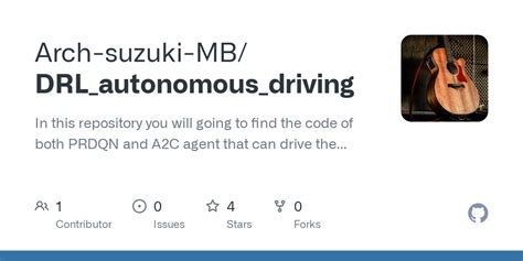 Github Arch Suzuki Mbdrlautonomousdriving In This Repository You Will Going To Find The
