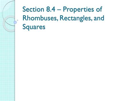 Ppt Section 8 4 Properties Of Rhombuses Rectangles And Squares Powerpoint Presentation