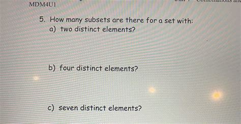 solved mdm4u15 ﻿how many subsets are there for a set