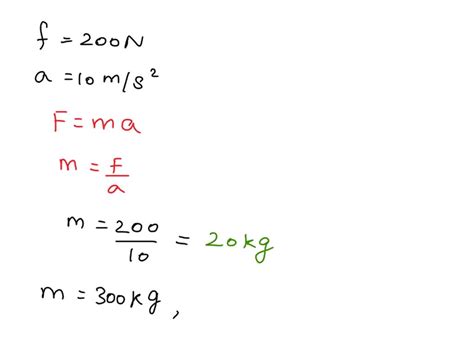 Solved Find The Mass Of An Object With Force 200 Newtons And