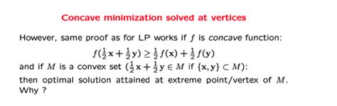 solved concave minimization solved at vertices however same