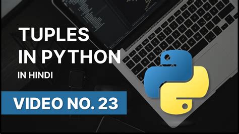 Tuples In Python Naresh Swami Youtube