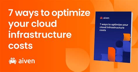 7 Ways To Optimize Cloud Infrastructure Costs