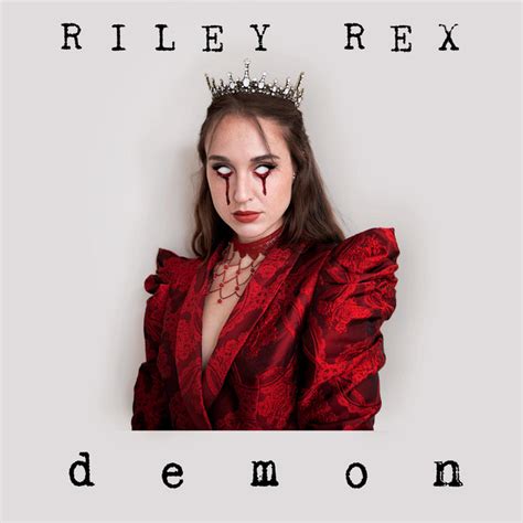 Riley Rex Shares Debut Single Demon