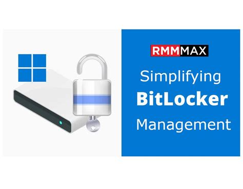 Rmmmax On Linkedin Seamless Data Protection Rmmmax And Microsoft Bitlocker For Managed